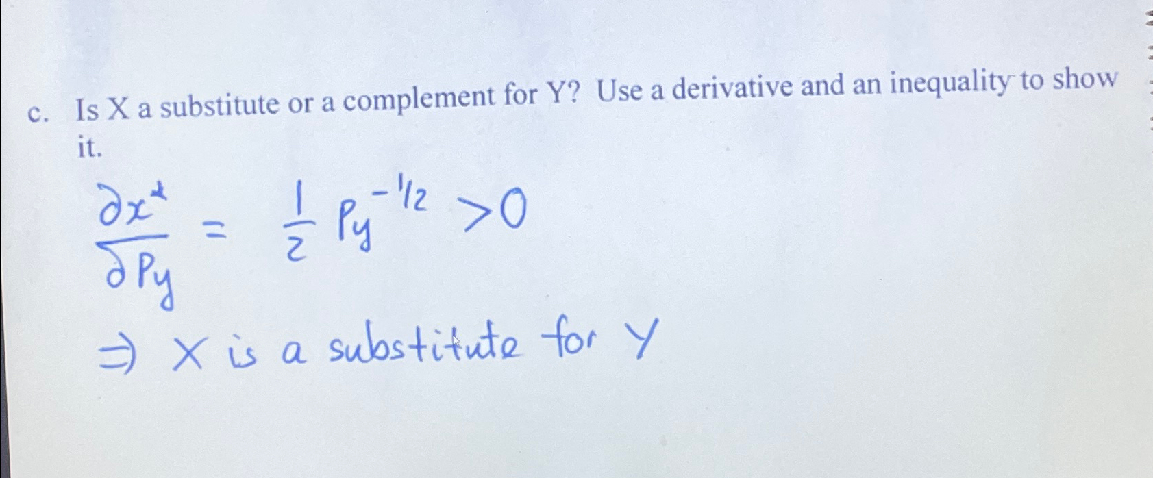 Solved c. ﻿Is x ﻿a substitute or a complement for Y ? ﻿Use a | Chegg.com