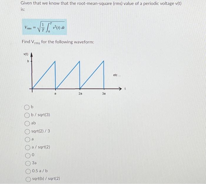 Solved Given that we know that the root-mean-square (rms) | Chegg.com