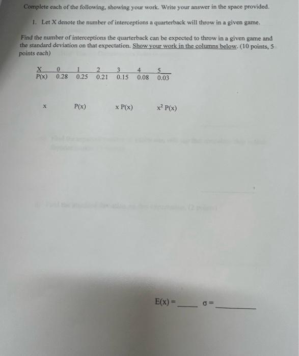 Solved Complete each of the following, showing your work. | Chegg.com