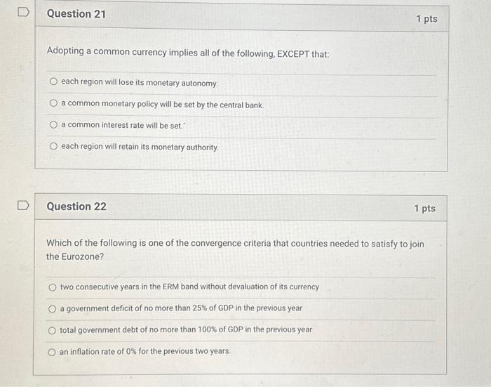 Solved Adopting a common currency implies all of the | Chegg.com