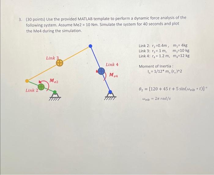 Solved 3. (30 points) Use the provided MATLAB template to | Chegg.com