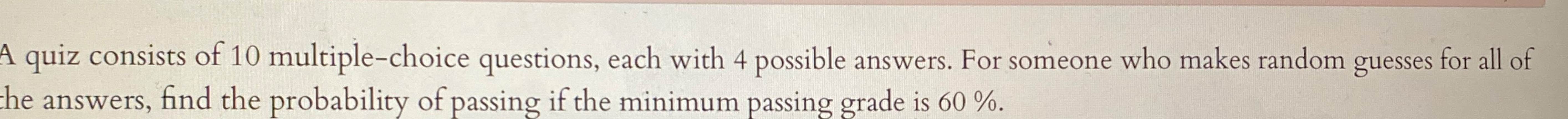 Solved A quiz consists of 10 ﻿multiple-choice questions, | Chegg.com