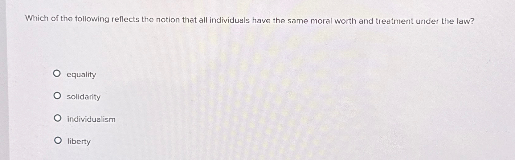 Solved Which of the following reflects the notion that all | Chegg.com