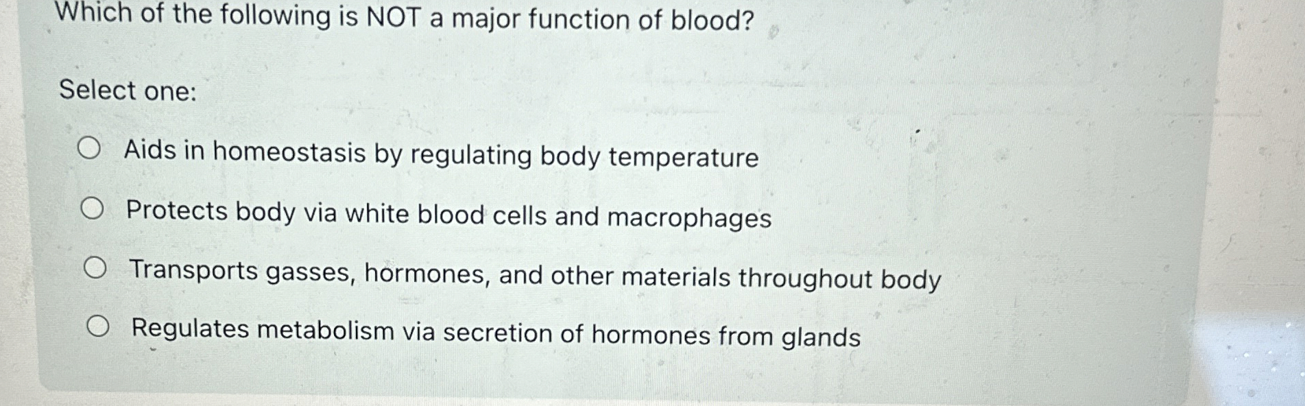 Solved Which of the following is NOT a major function of | Chegg.com