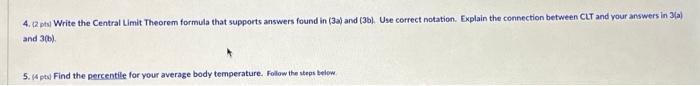 Solved 4. [2. pts) Write the Central Limit Theorem formula | Chegg.com