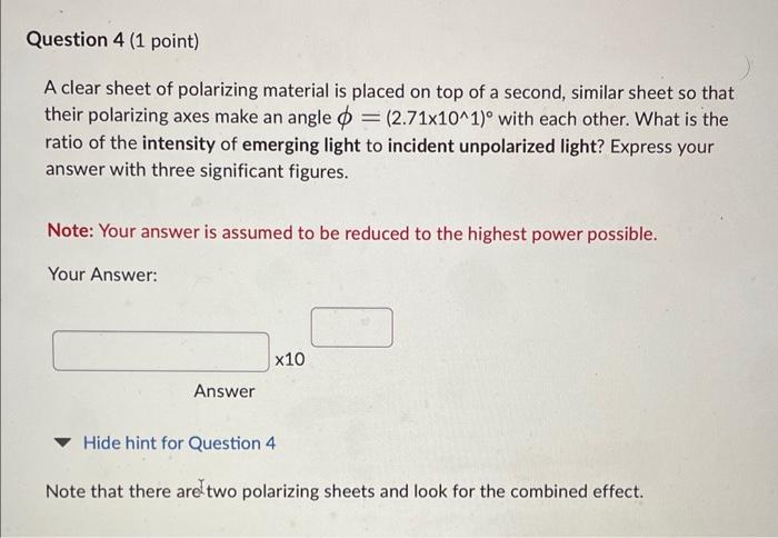 Solved A clear sheet of polarizing material is placed on top | Chegg.com