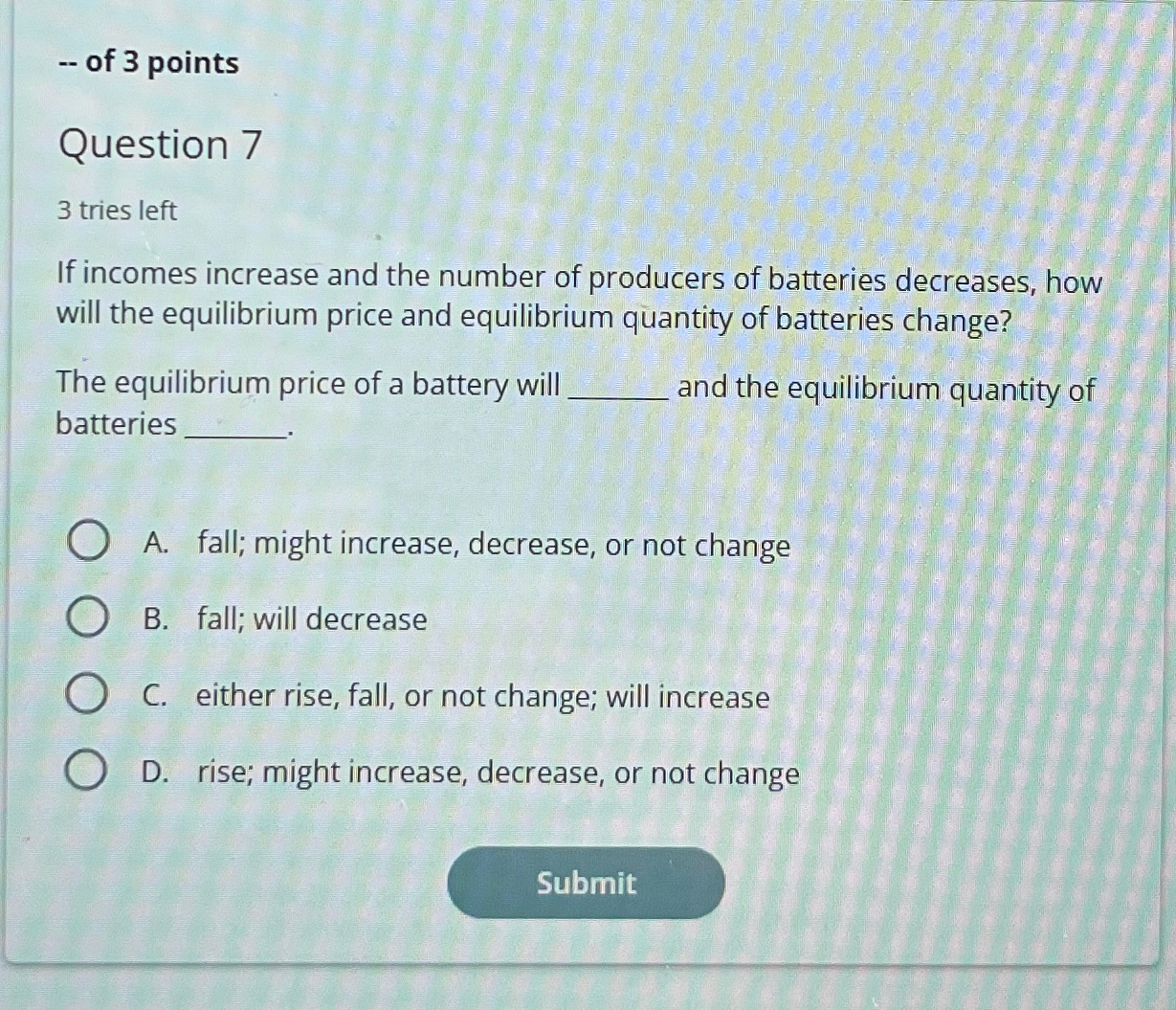 Solved -- ﻿of 3 ﻿pointsQuestion 73 ﻿tries leftIf incomes | Chegg.com