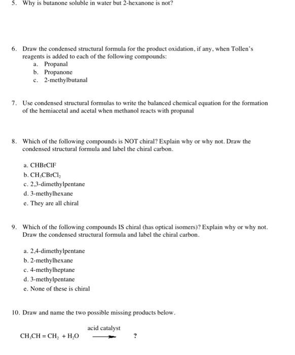 Solved 5. Why is butanone soluble in water but 2 -hexanone | Chegg.com