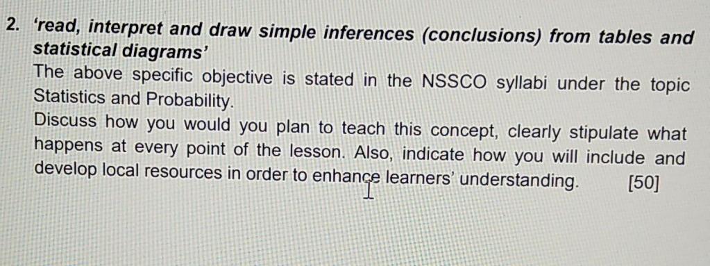 Solved 2. 'read, interpret and draw simple inferences | Chegg.com