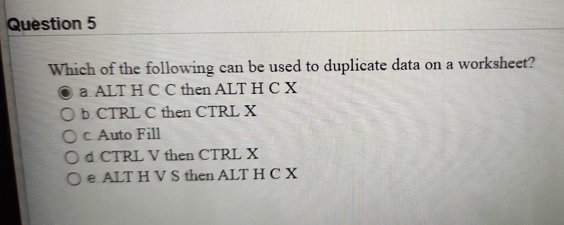 Solved Which of the following can be used to duplicate data | Chegg.com