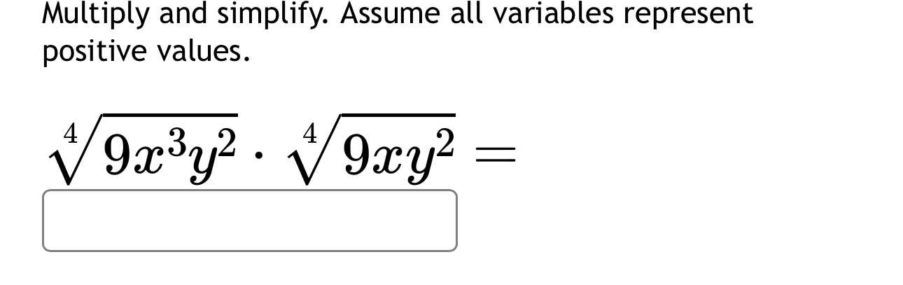 Solved Multiply and simplify. Assume all variables represent | Chegg.com