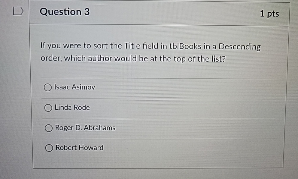 Solved Question 31ptsIf you were to sort the Title field in | Chegg.com