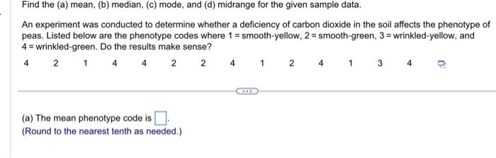 Solved Find the (a) mean, (b) median, (c) mode, and (d) | Chegg.com