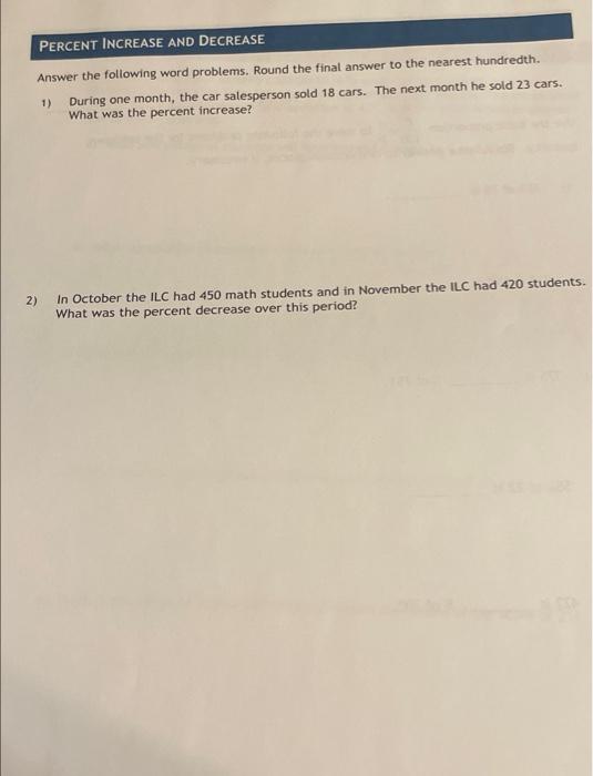 Solved PERCENT INCREASE AND DECREASE Answer the following | Chegg.com