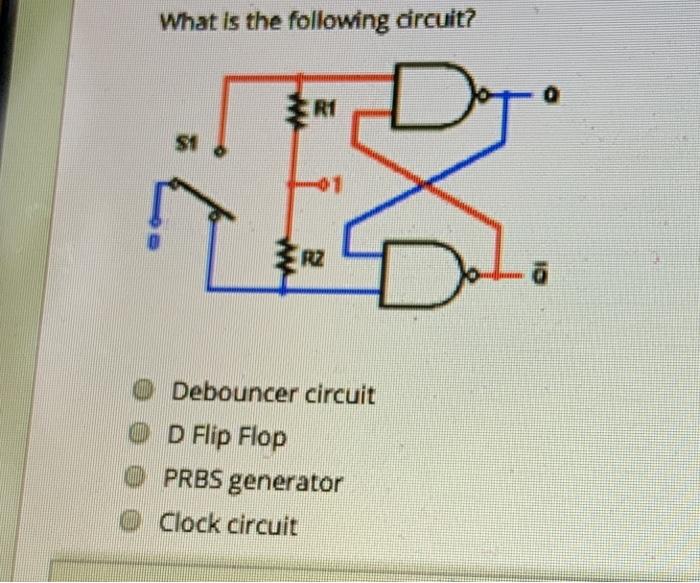 Solved What is the following drcuit? R1 Si EXO Debouncer | Chegg.com