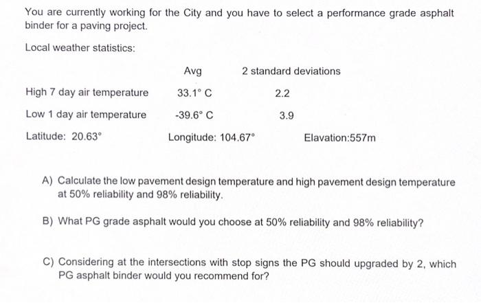 Solved a) Calculate the low pavement design temperature and | Chegg.com
