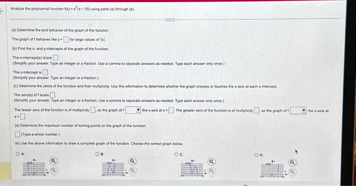 Solved Analyze the polynomial function f(x) = x²(x-10) using | Chegg.com