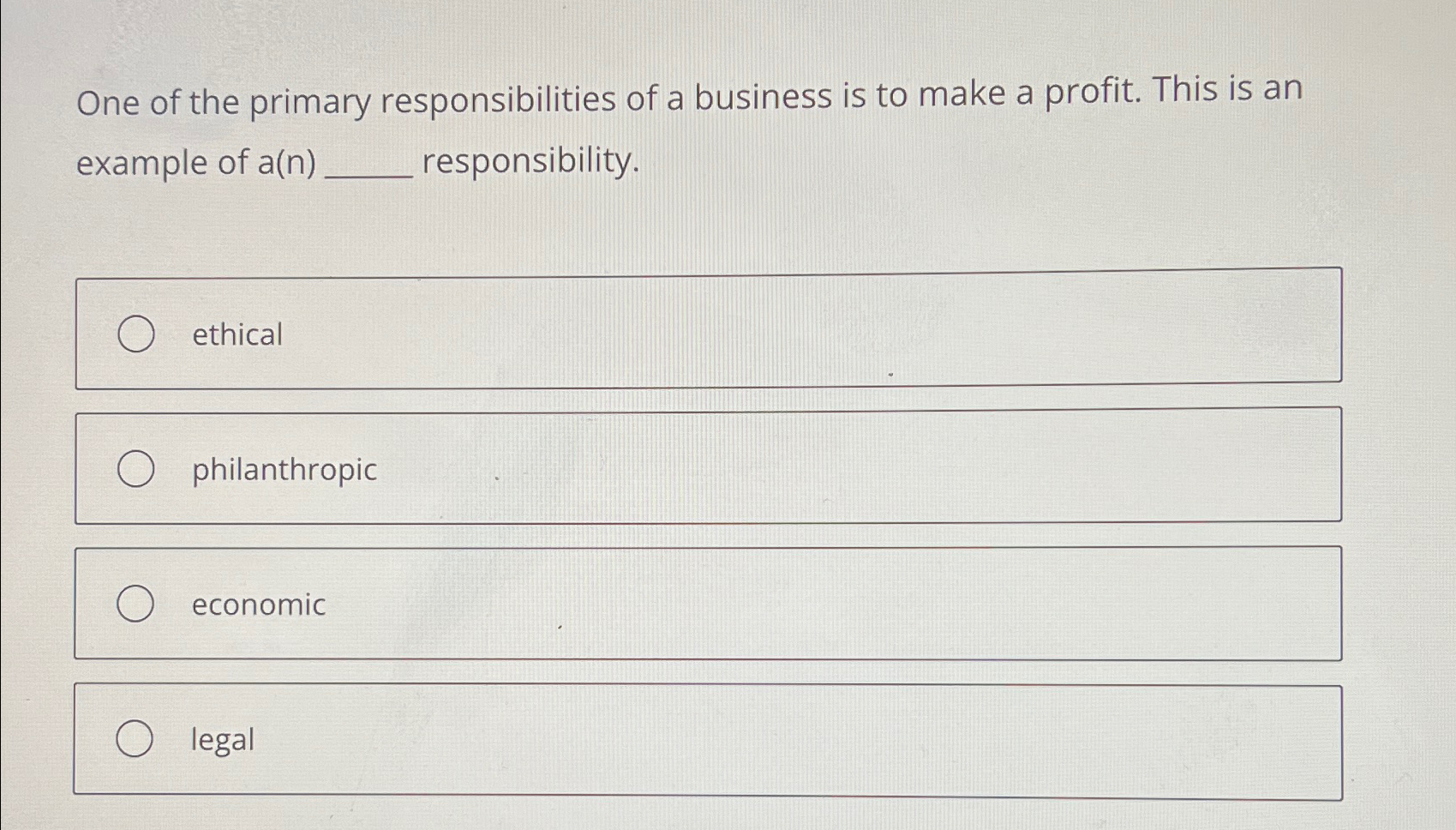 Solved One of the primary responsibilities of a business is | Chegg.com