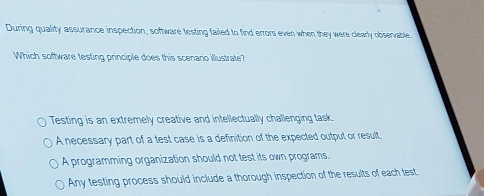 Solved During quality assurance inspection, software testing | Chegg.com