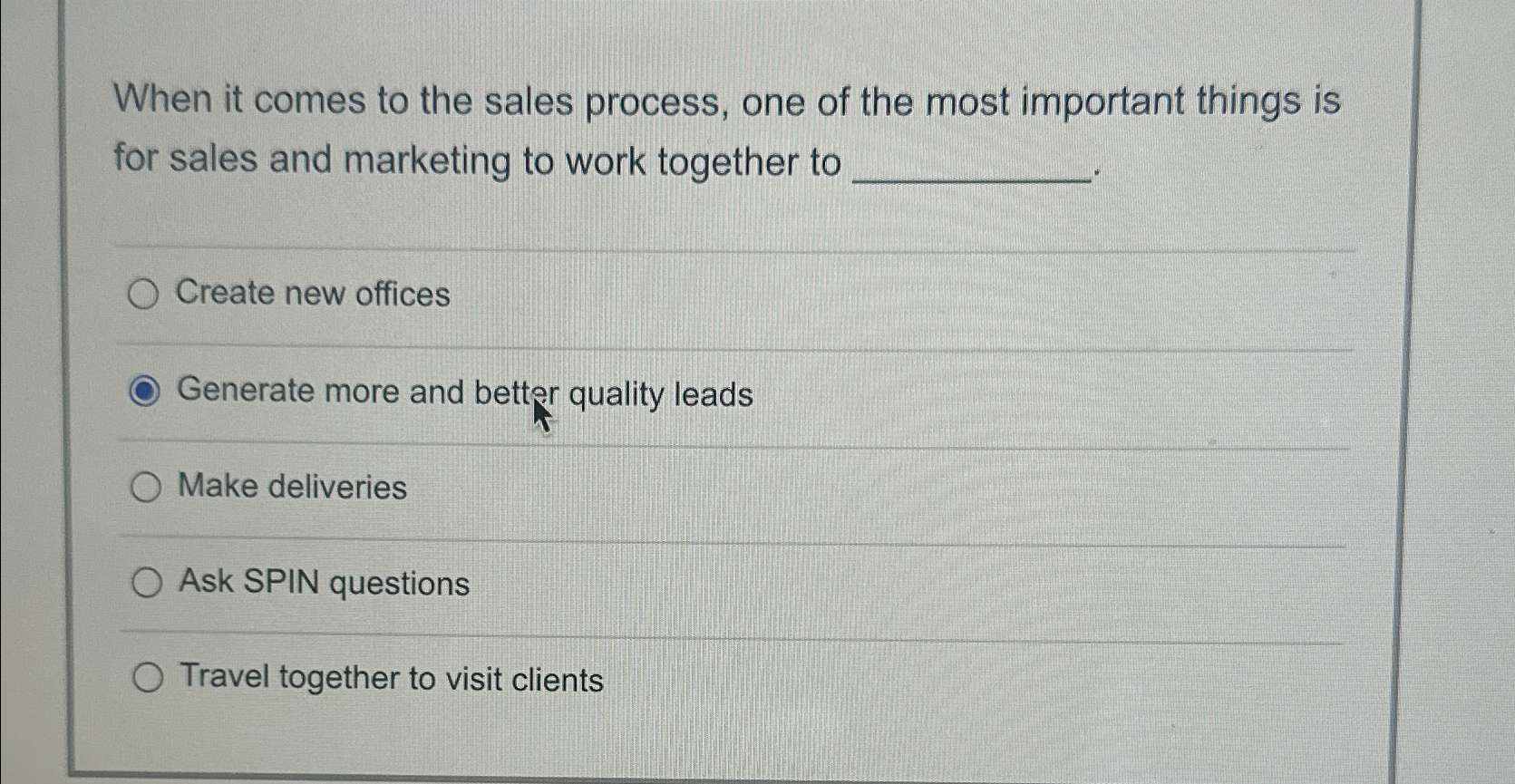 Solved When it comes to the sales process, one of the most | Chegg.com