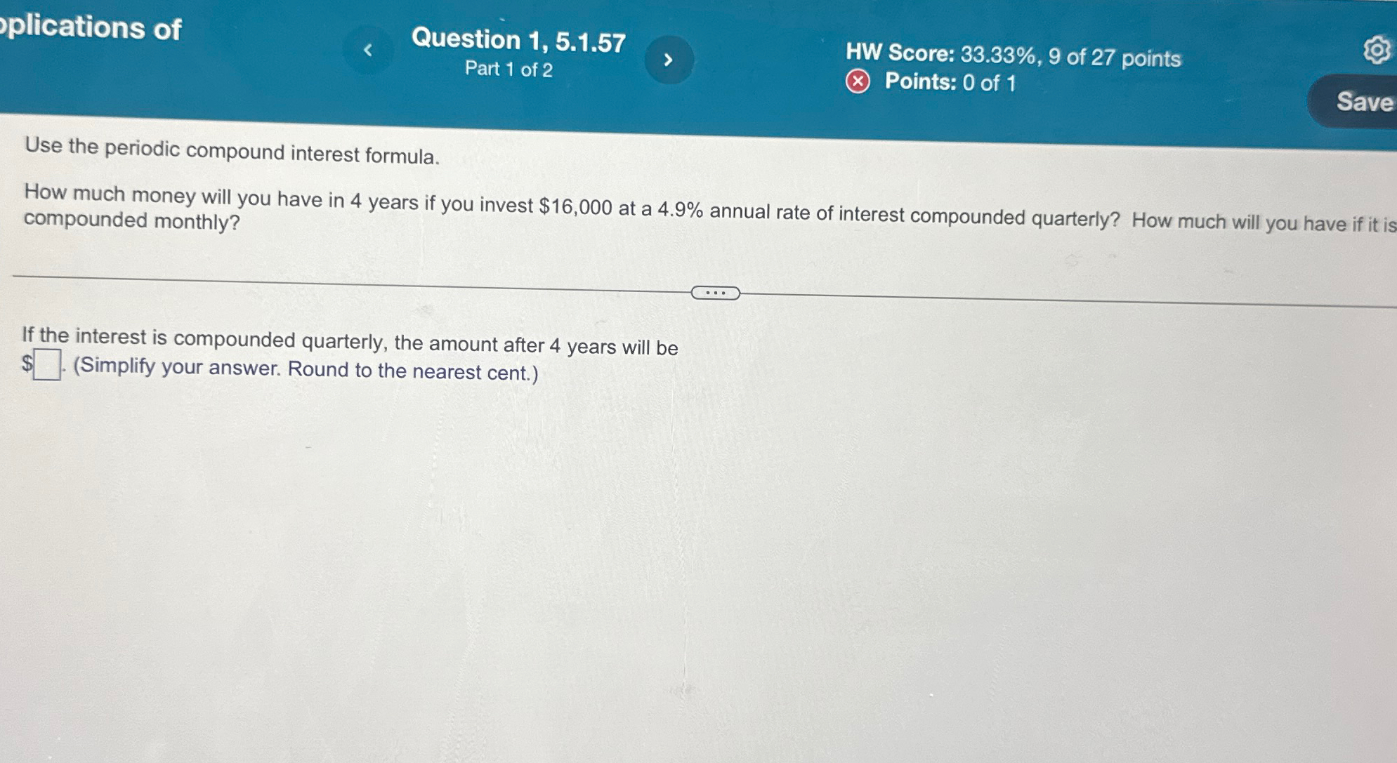 Solved plications ofQuestion 1, 5.1.57Part 1 ﻿of 2HW Score: | Chegg.com