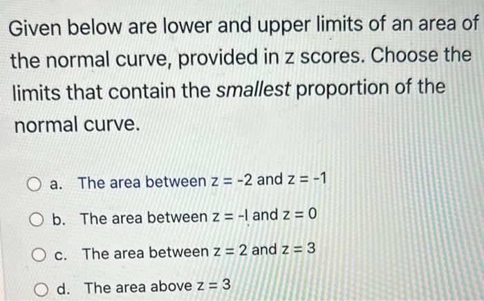 Solved Given below are lower and upper limits of an area of | Chegg.com