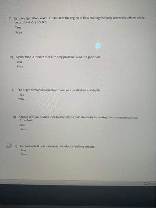 Solved a) In flow separation, wake is defined as the region | Chegg.com