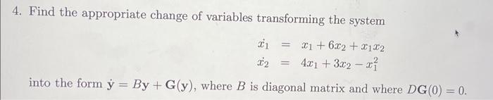 Solved 4. Find the appropriate change of variables | Chegg.com