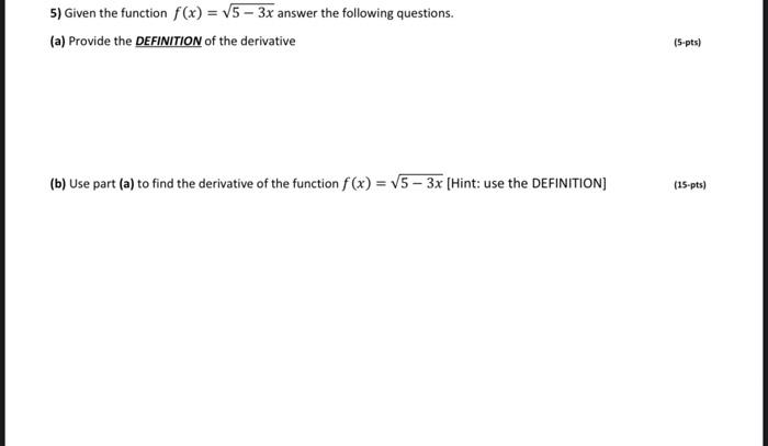Solved 5) Given the function f(x)=5−3x answer the following | Chegg.com