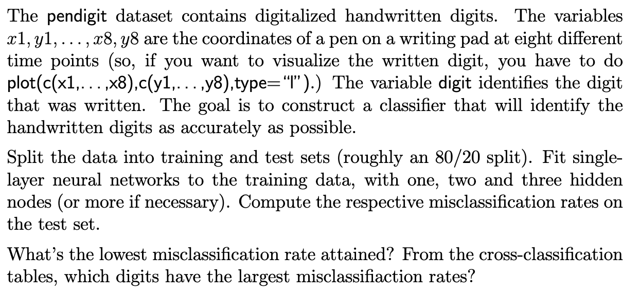 Solved The pendigit dataset contains digitalized handwritten | Chegg.com