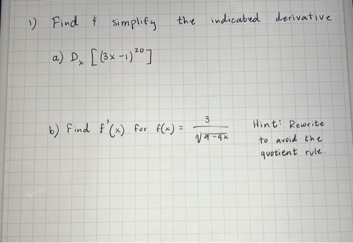 Solved Find ξ simplify the indicated derivative. a) | Chegg.com