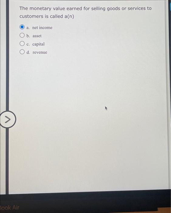 Solved > Book Air The monetary value earned for selling | Chegg.com