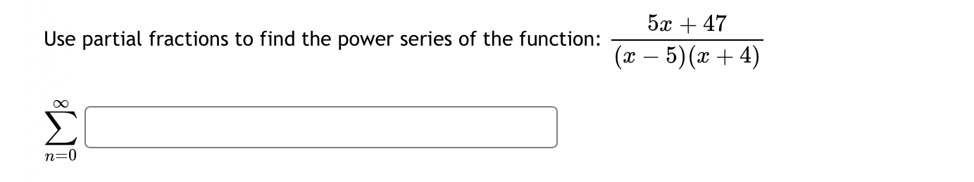 Solved Use partial fractions to find the power series of the | Chegg.com