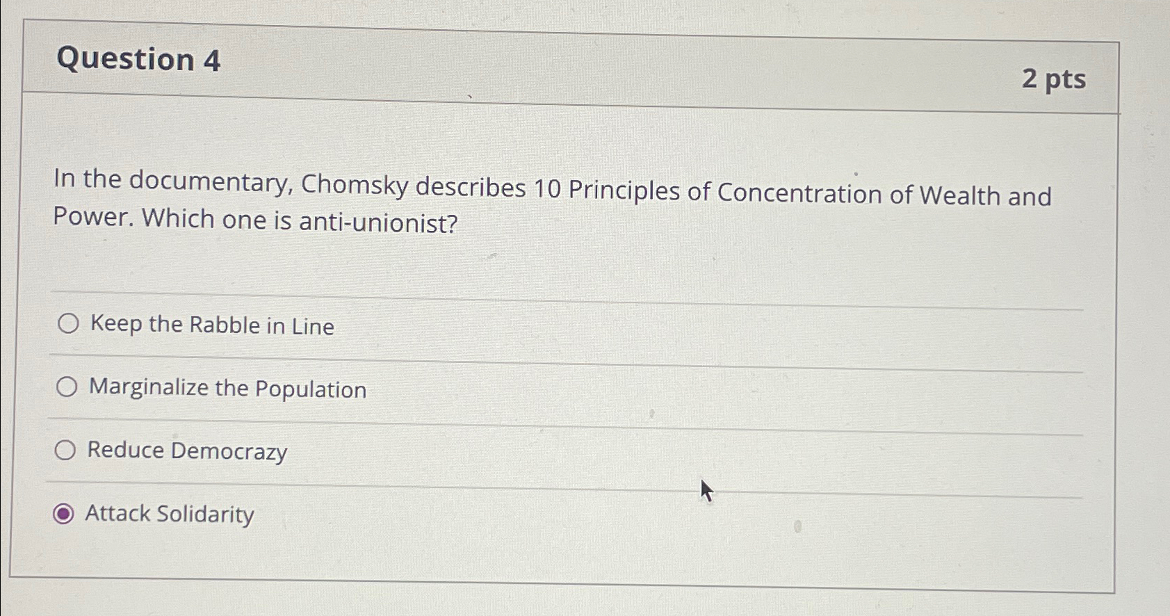 Solved Question 42ptsIn the documentary, Chomsky describes | Chegg.com