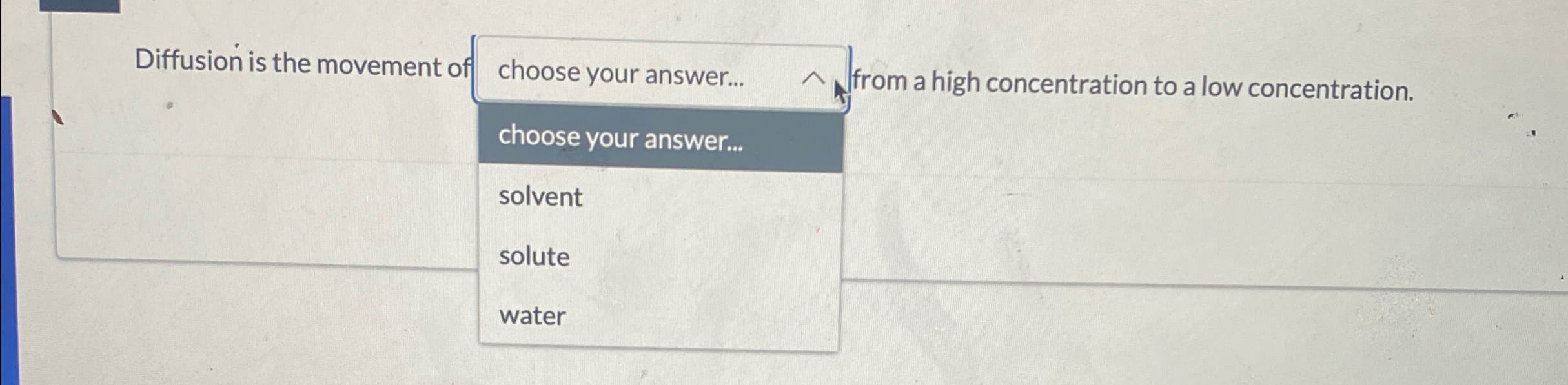Solved Diffusion is the movement of choose your answer... | Chegg.com