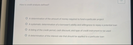 Solved How is credi anelyis defined?A deferminstion of the | Chegg.com