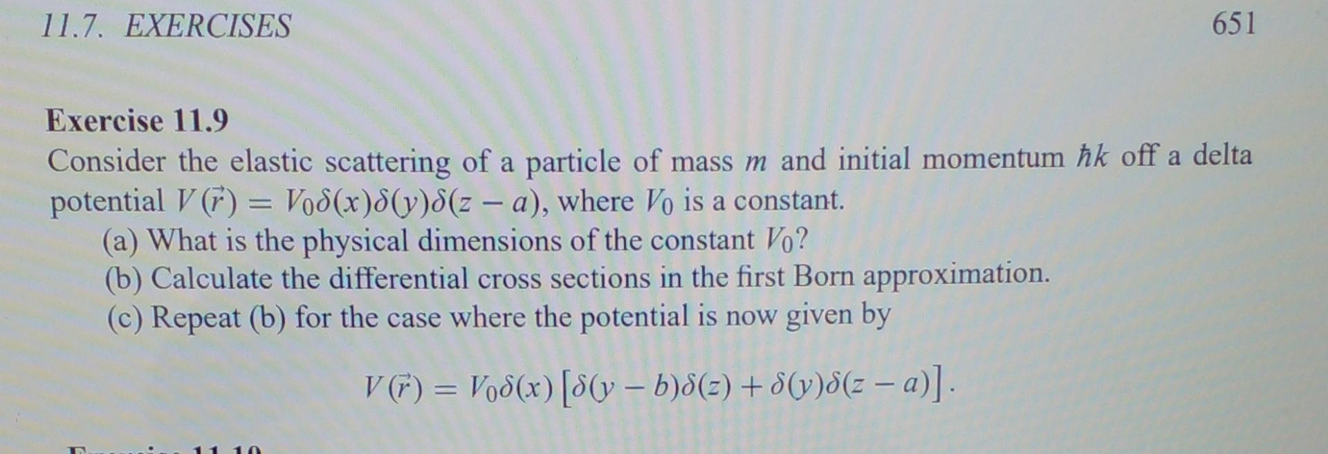 Exercise 11.9 Consider the elastic scattering of a | Chegg.com