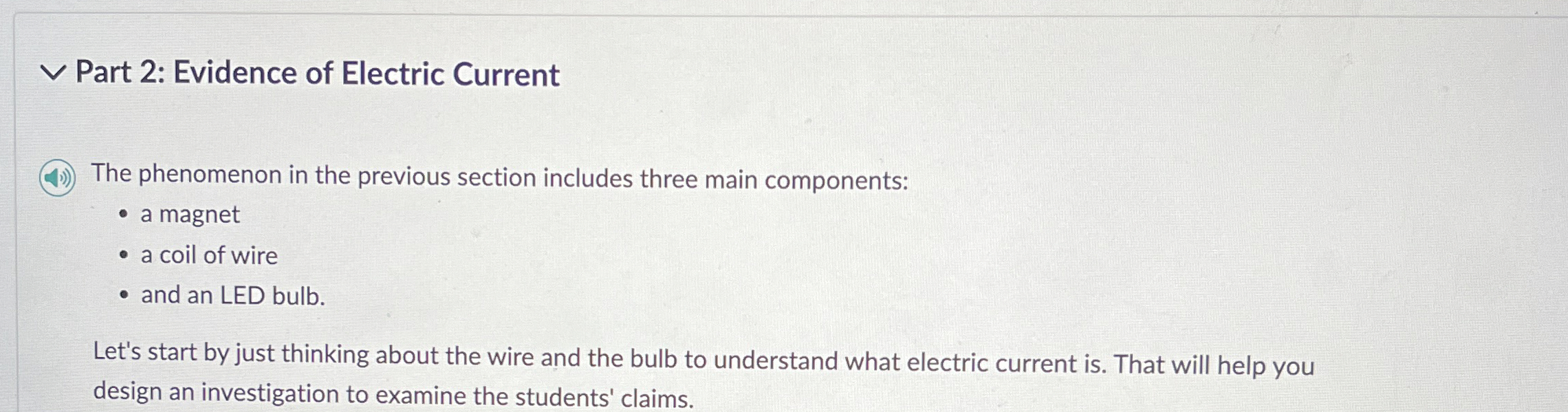Solved ﻿Part 2: Evidence of Electric CurrentThe phenomenon | Chegg.com