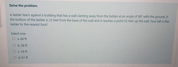 Solved Solve the problem A ladder leans against a building | Chegg.com