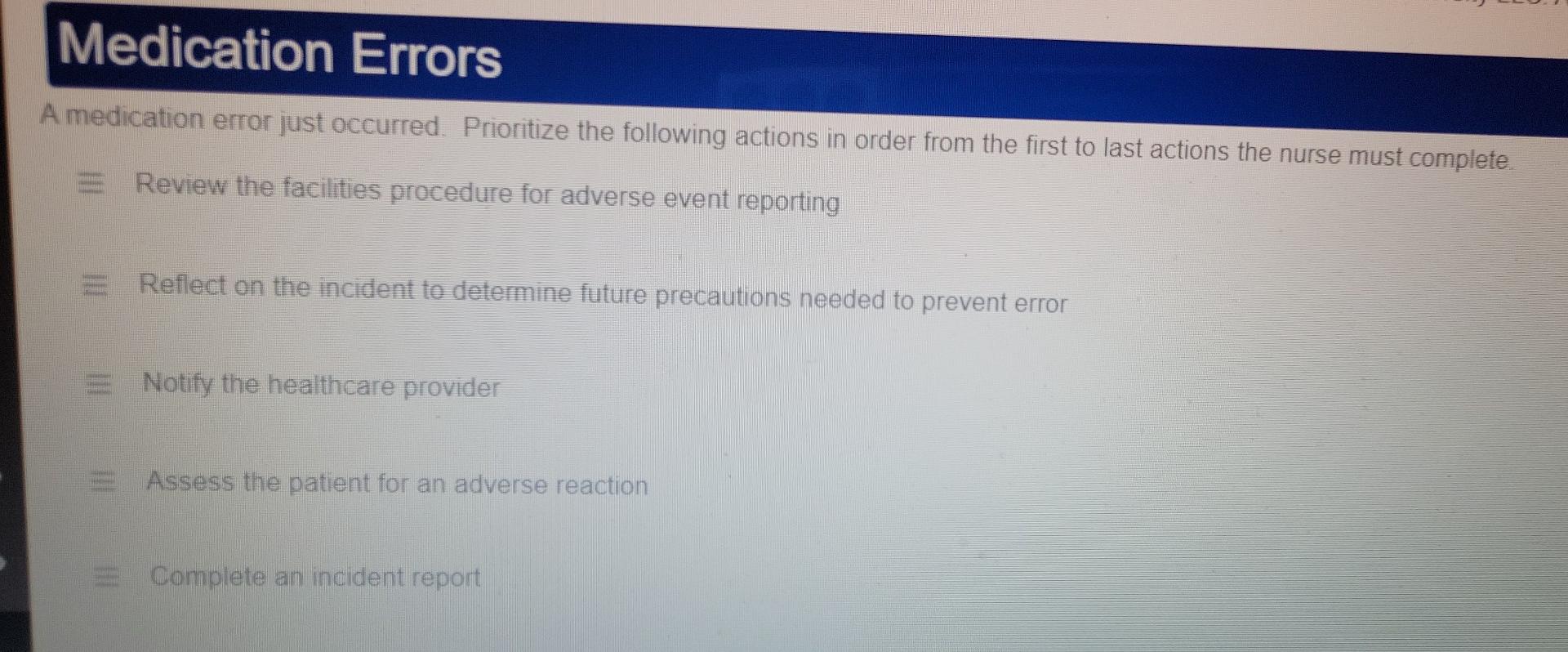 Solved Medication Errors A medication error just occurred. | Chegg.com