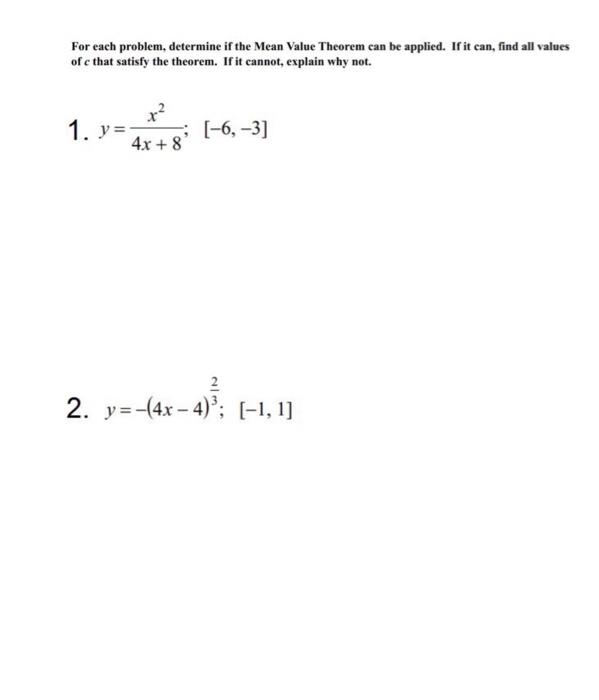Solved For each problem, determine if the Mean Value Theorem | Chegg.com