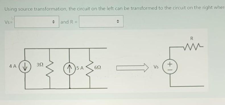 Solved Using source transformation, the circuit on the left | Chegg.com