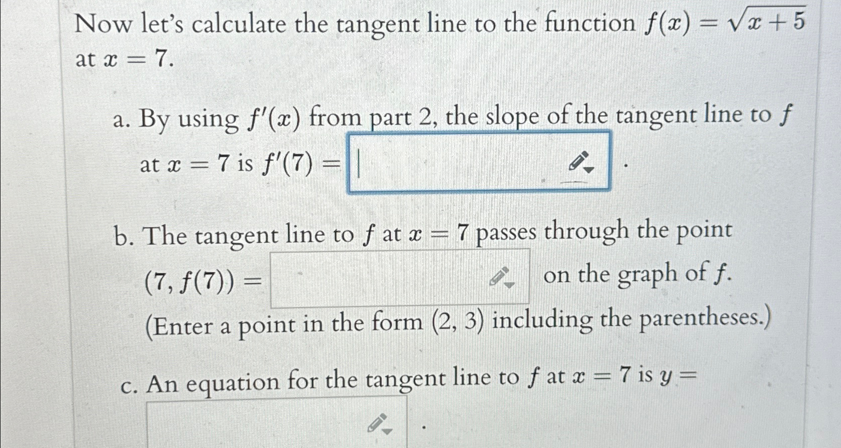 Solved Now let's calculate the tangent line to the function | Chegg.com