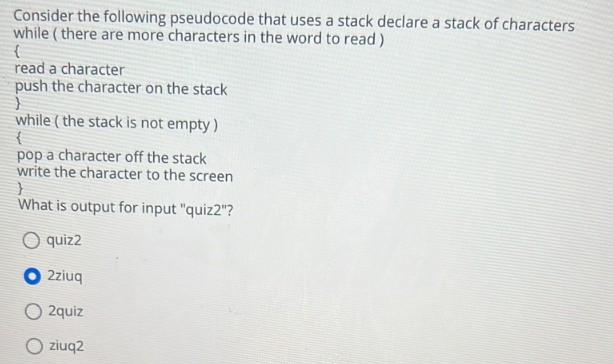 Solved Consider The Following Pseudocode That Uses A Stack 7810