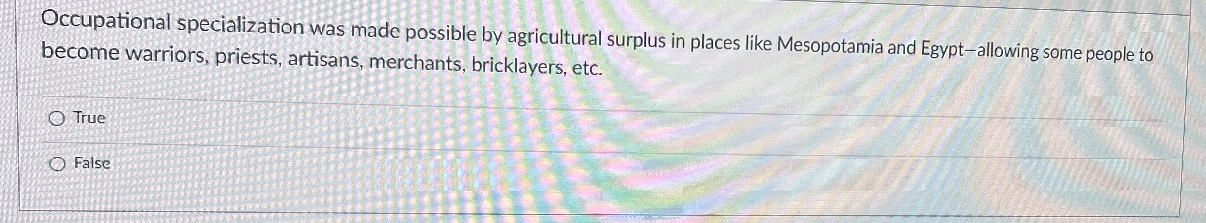 Solved Occupational specialization was made possible by | Chegg.com