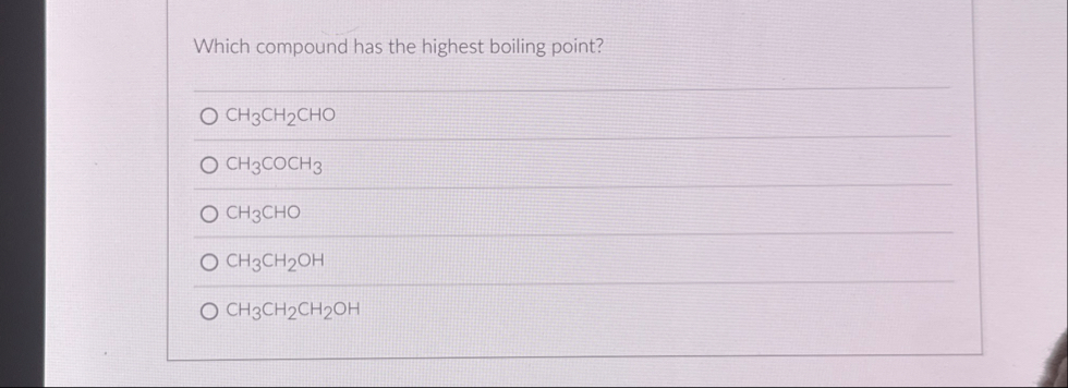 Solved Which compound has the highest boiling | Chegg.com