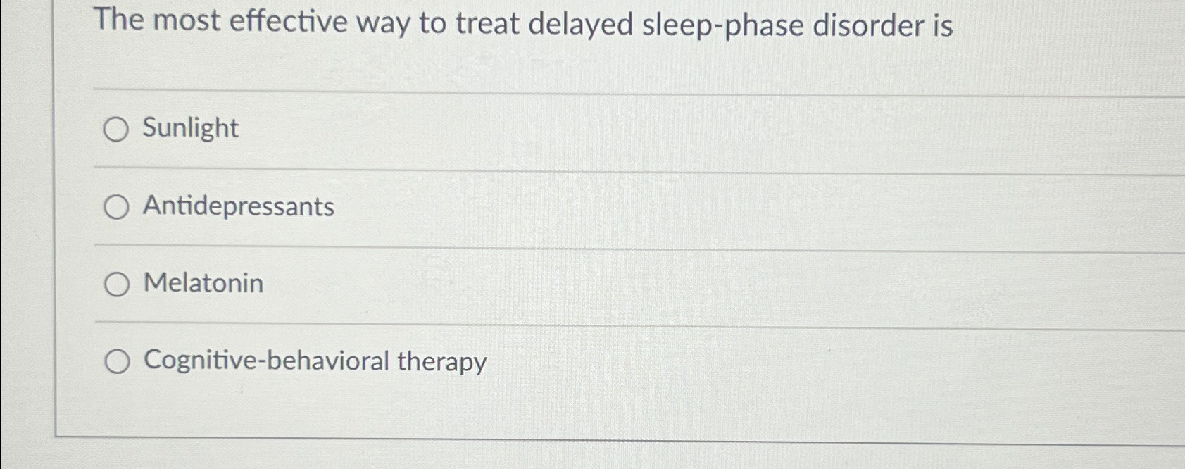 Solved The most effective way to treat delayed sleep-phase | Chegg.com