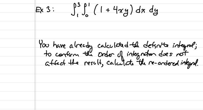 Ex 3: ∫13∫01(1+4xy)dxdy You have already calculect | Chegg.com