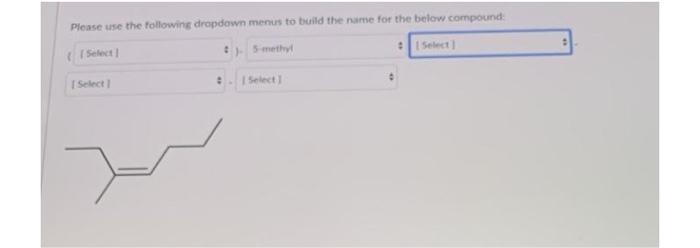 Solved Please use the following dropdown menus to build the | Chegg.com