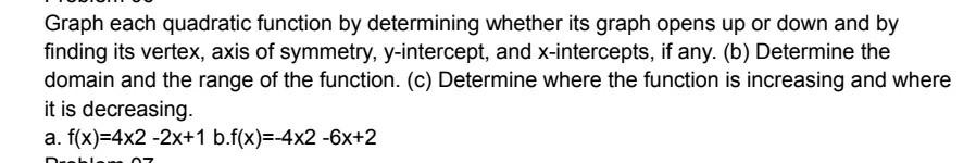 Solved Graph each quadratic function by determining whether | Chegg.com